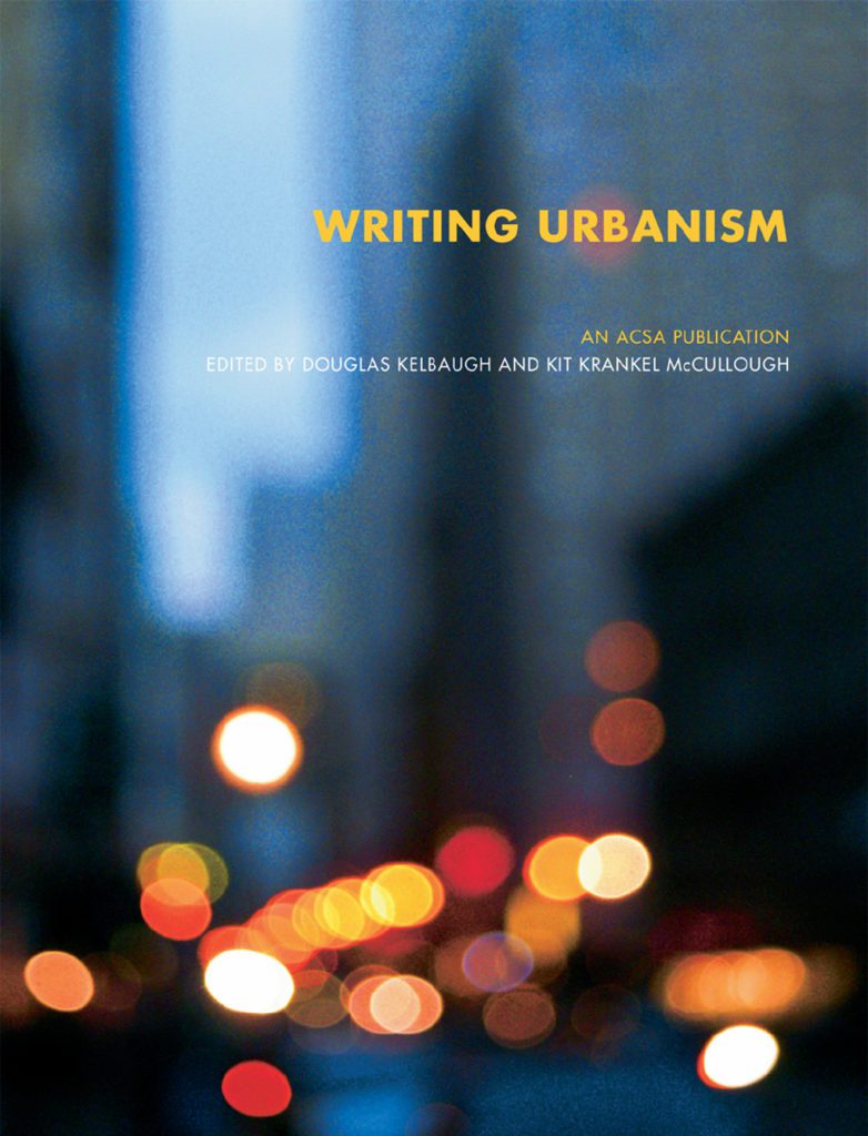 Writing Urbanism - Taubman College