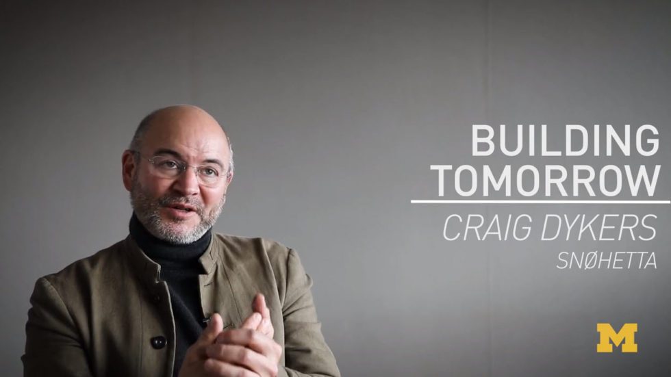 Video: Building Tomorrow - Craig Dykers - Taubman College