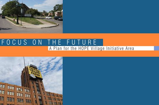 Focus on the Future: A Plan for the HOPE Village Initiative Area ...
