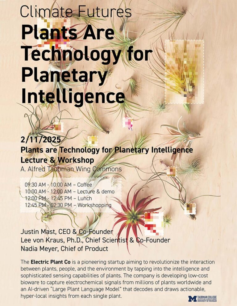 Plants are Technology for Planetary Intelligence - Taubman College